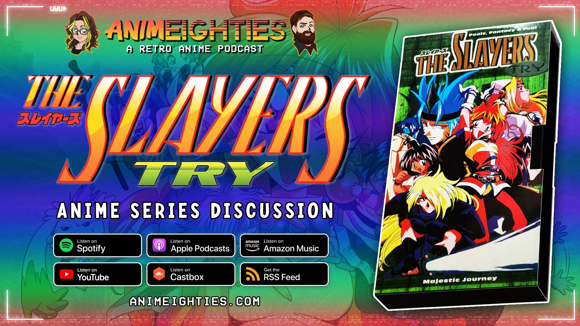 Slayers Try - AnimEighties - A Retro Anime Podcast