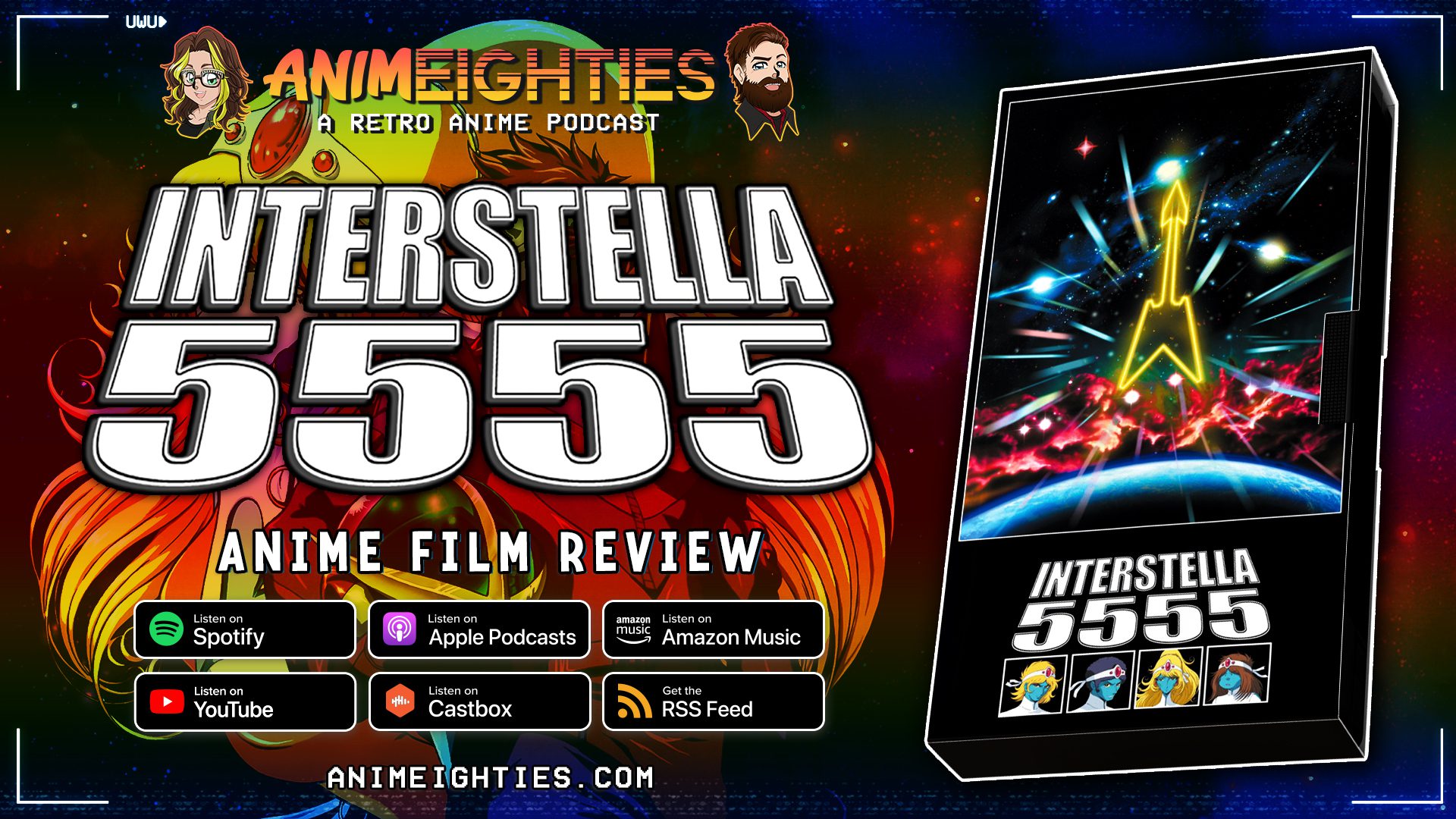 Interstella 5555 - AnimEighties - A Retro Anime Podcast