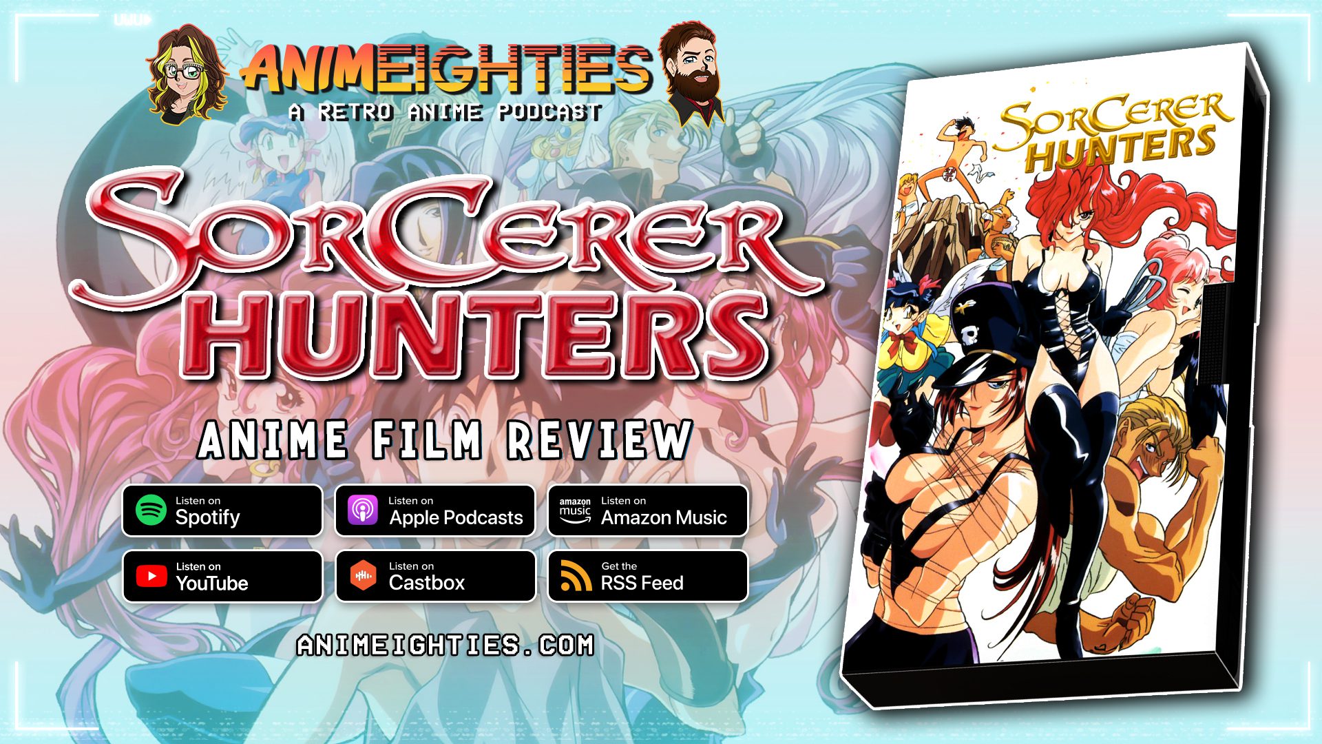 Sorcerer Hunters OVA - AnimEighties - A Retro Anime Podcast